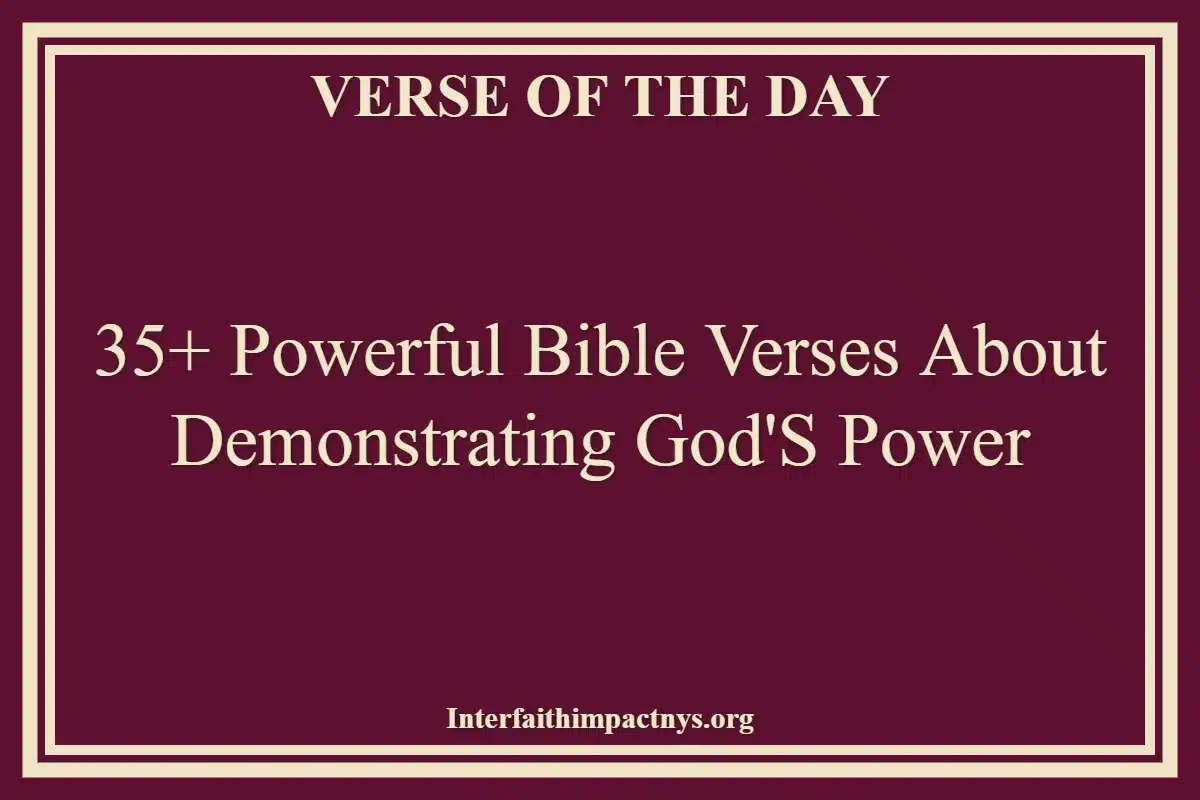 35+ Powerful Bible Verses About Demonstrating God'S Power - Bible ...