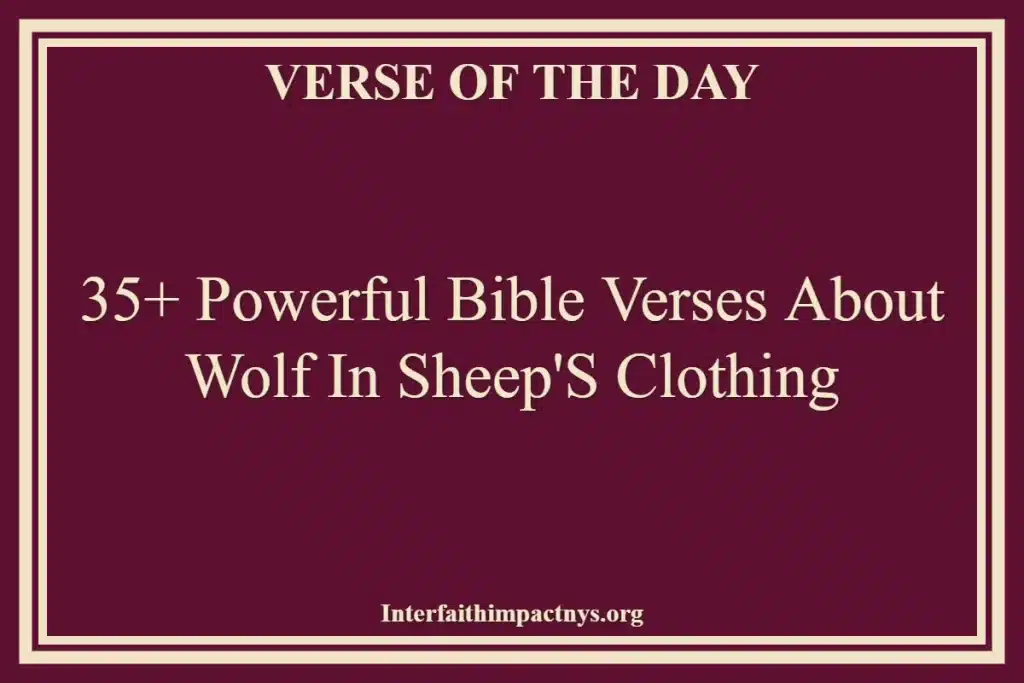 35+ Powerful Bible Verses About Wolf In Sheep'S Clothing - Bible Verses ...