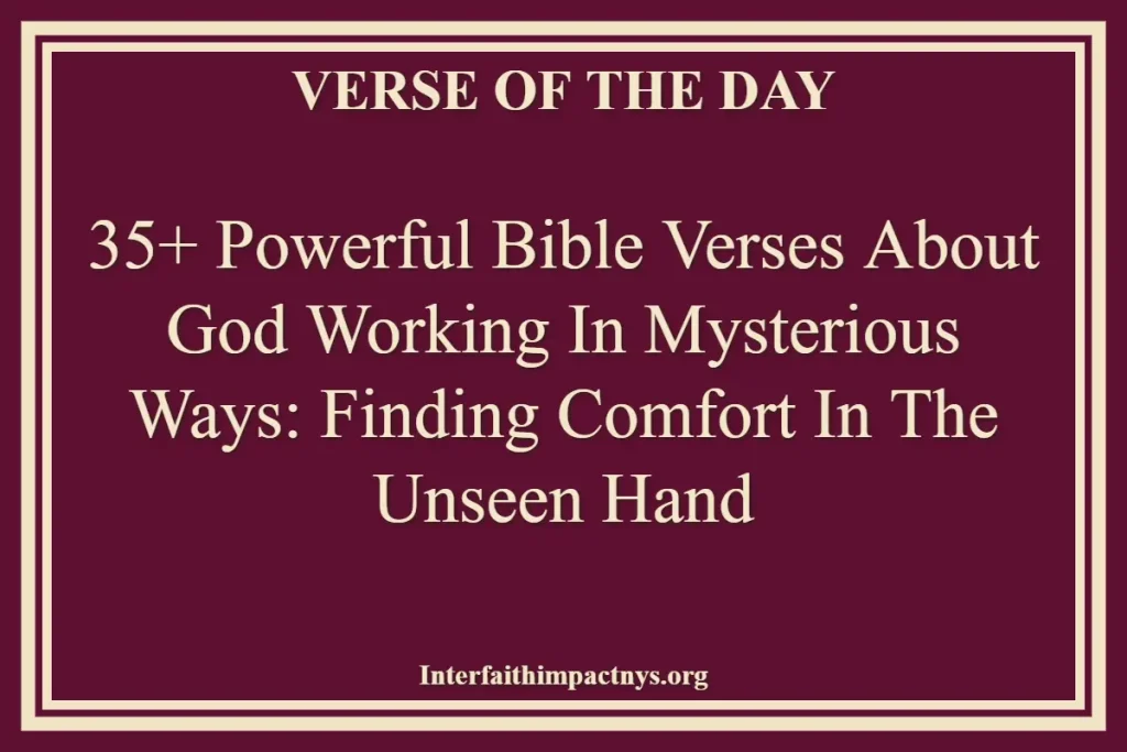 35+ Powerful Bible Verses About God Working In Mysterious Ways: Finding ...