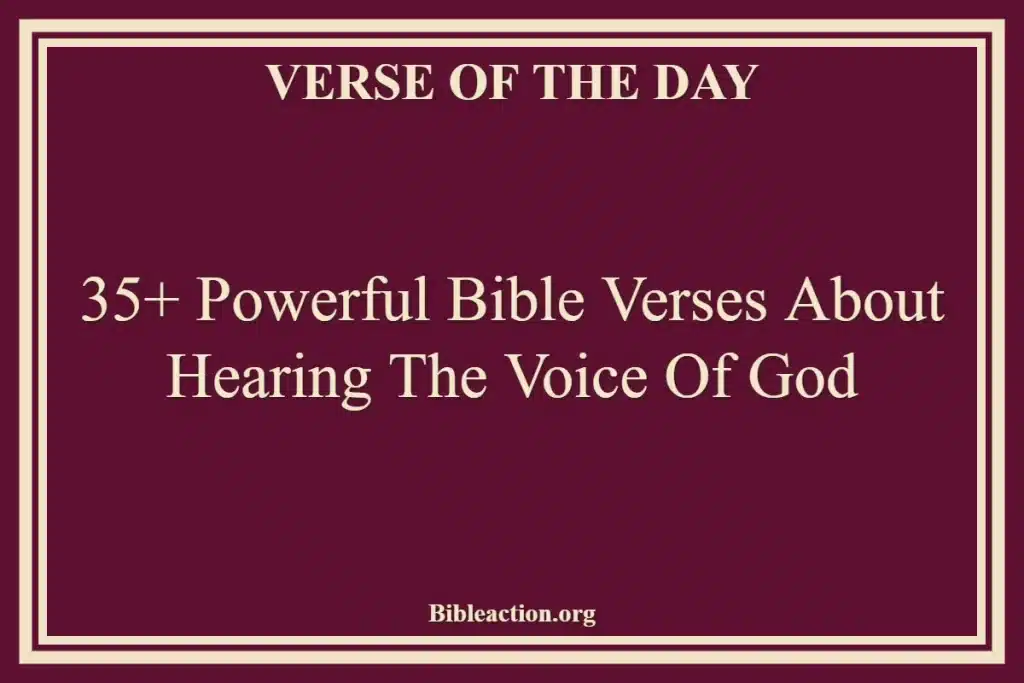 35+ Powerful Bible Verses About Hearing The Voice Of God - Bible Verses ...