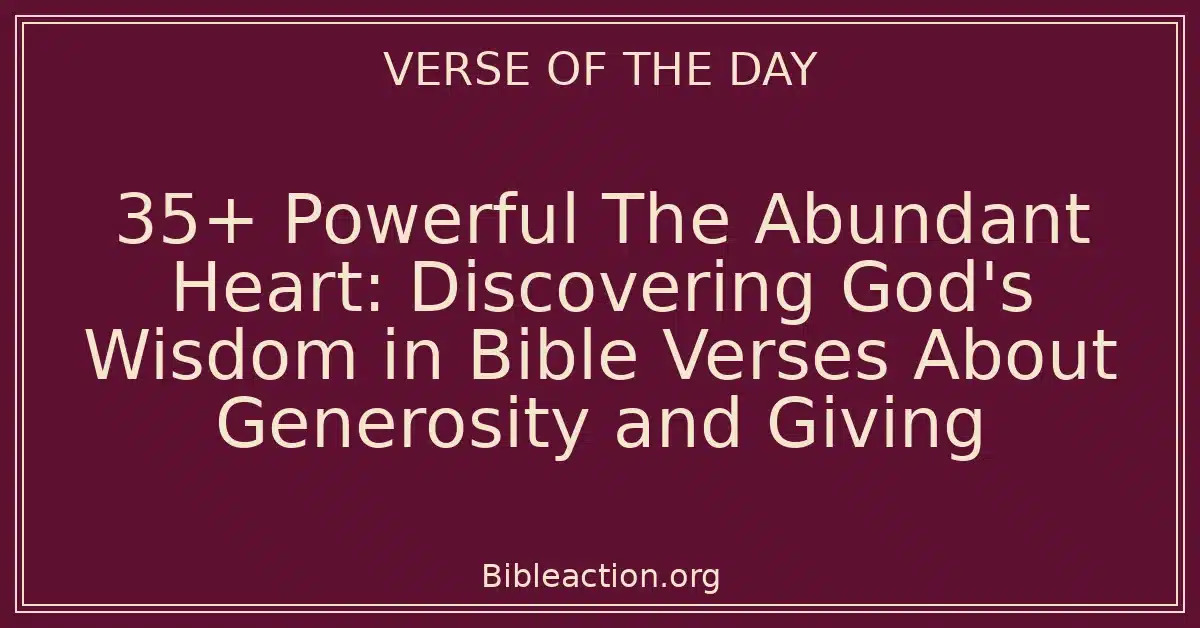 35+ Powerful The Abundant Heart: Discovering God's Wisdom in Bible ...