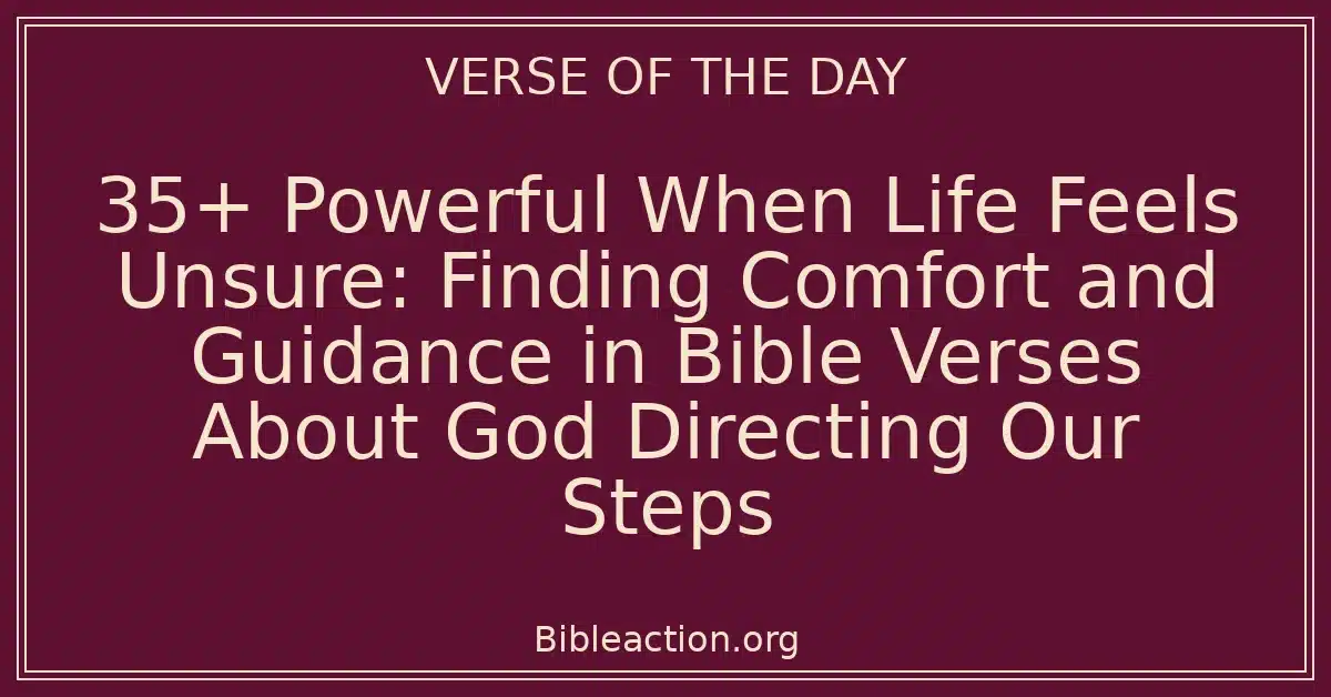 35+ Powerful When Life Feels Unsure: Finding Comfort and Guidance in ...