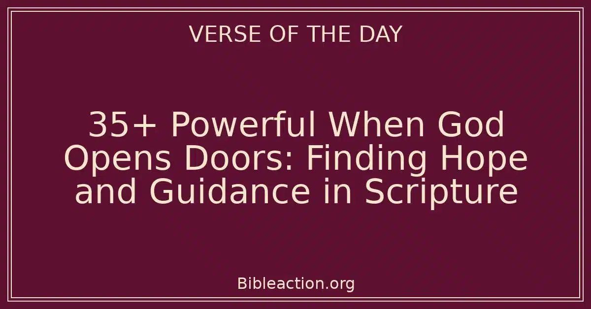 35+ Powerful When God Opens Doors: Finding Hope and Guidance in ...