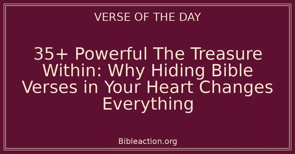 35+ Powerful The Treasure Within: Why Hiding Bible Verses in Your Heart ...