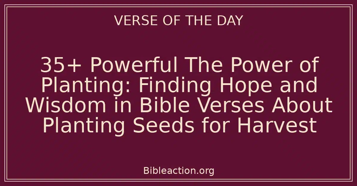 35+ Powerful The Power of Planting: Finding Hope and Wisdom in Bible ...