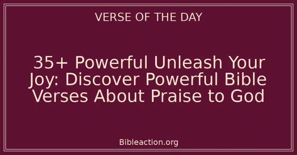 35+ Powerful Unleash Your Joy: Discover Powerful Bible Verses About ...