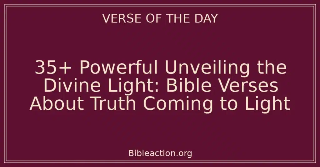 35+ Powerful Unveiling the Divine Light: Bible Verses About Truth ...