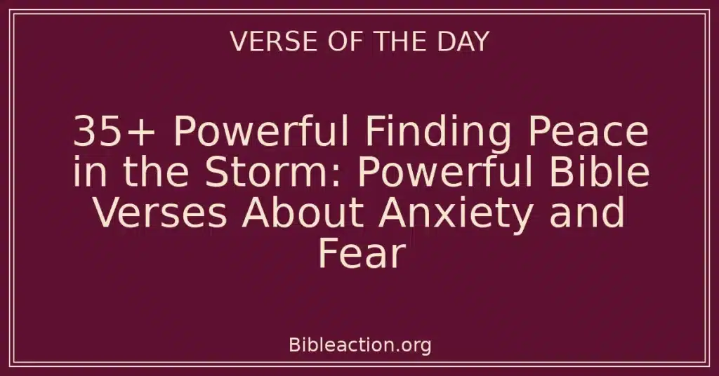 35+ Powerful Finding Peace in the Storm: Powerful Bible Verses About ...