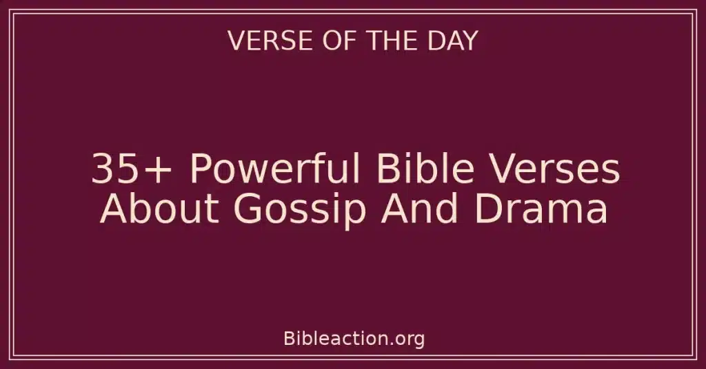 35+ Powerful Bible Verses About Gossip And Drama - Bible Verses Meaning