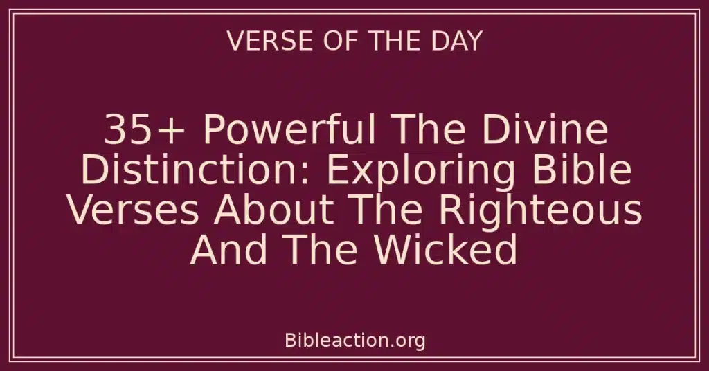 35+ Powerful The Divine Distinction: Exploring Bible Verses About The ...
