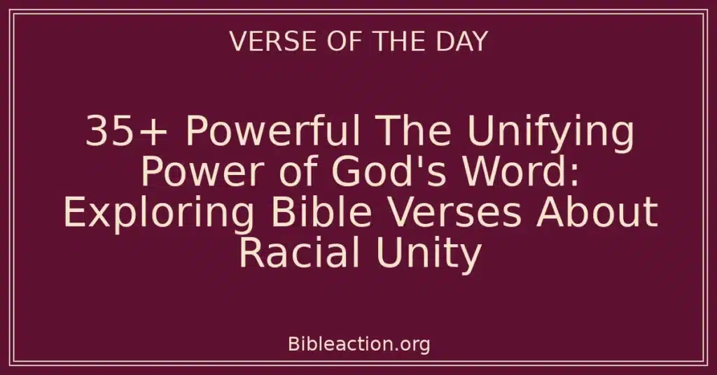 35+ Powerful The Unifying Power of God's Word: Exploring Bible Verses ...